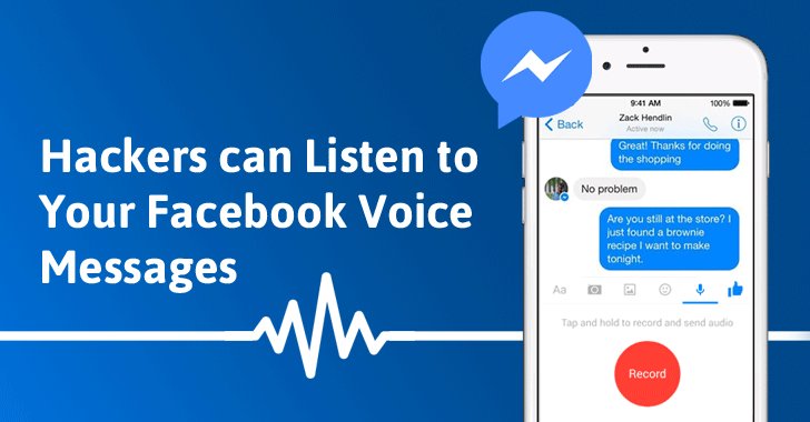 Watch Out Hackers Can Listen To Your Facebook Messenger Chats