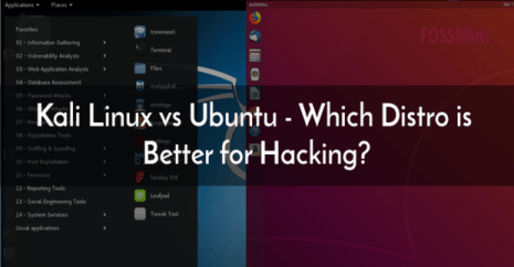 Kali Linux vs Ubuntu – Which Distro is Better for Hacking?