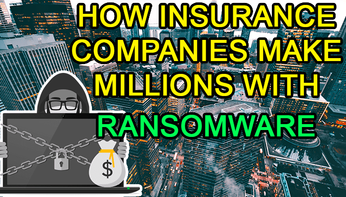Insurance firms paying hackers for ransomware attacks & selling more ...